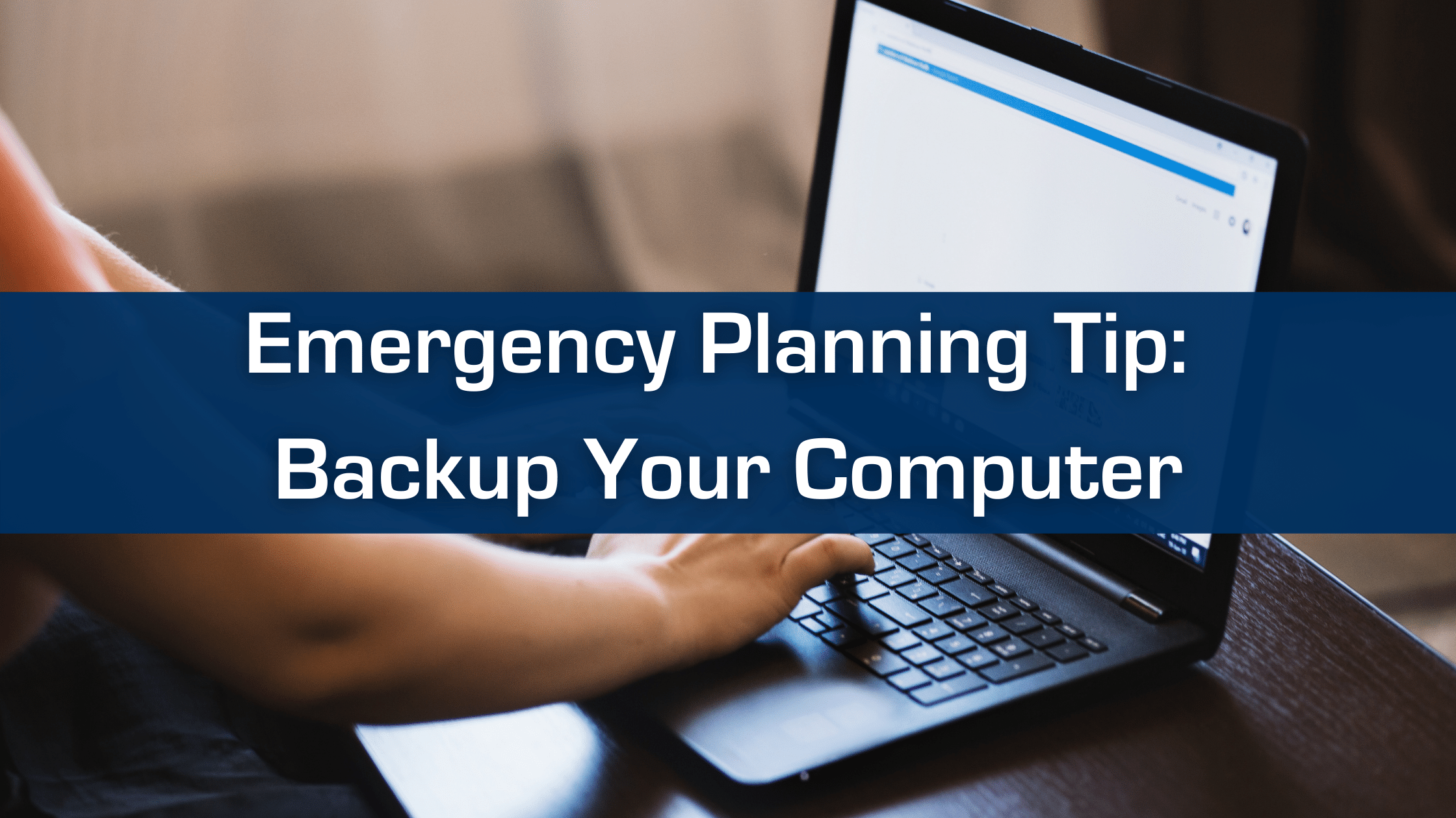 Emergency Planning Tip: Backup Your Computer – Rapid Prepper
